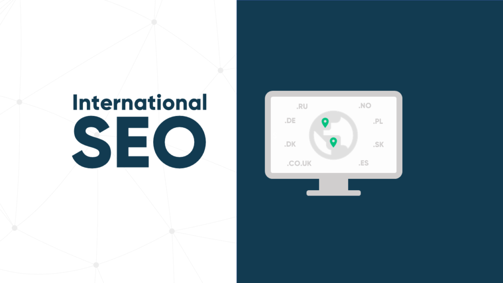 Guide to International SEO and Online Store Sales Strategy | SEO / SEM ...